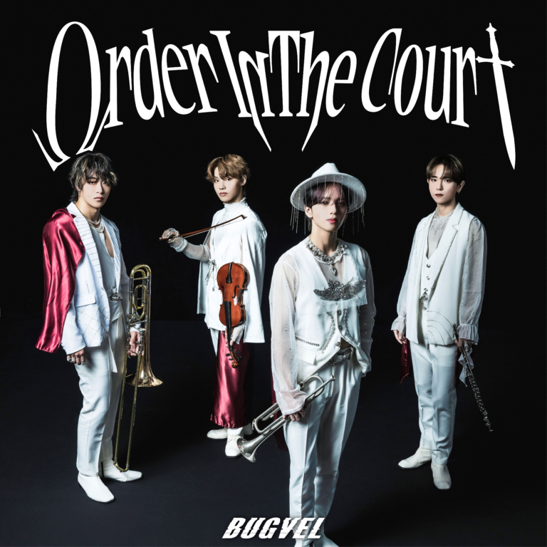 BUGVEL 6th SINGLE「Order In The Court」REBRA SHOP限定特典の詳細が決定！！ | BUGVEL ...